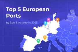 Top 5 European Ports by Size and Activity - 2025 Update - Shipsgo Blog