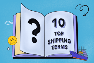 Top 10 Shipping Terms - Shipsgo Blog