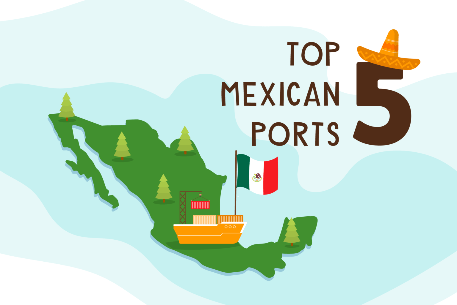 Top 5 Ports in Mexico - Size and Activity 2023 - Shipsgo Blog