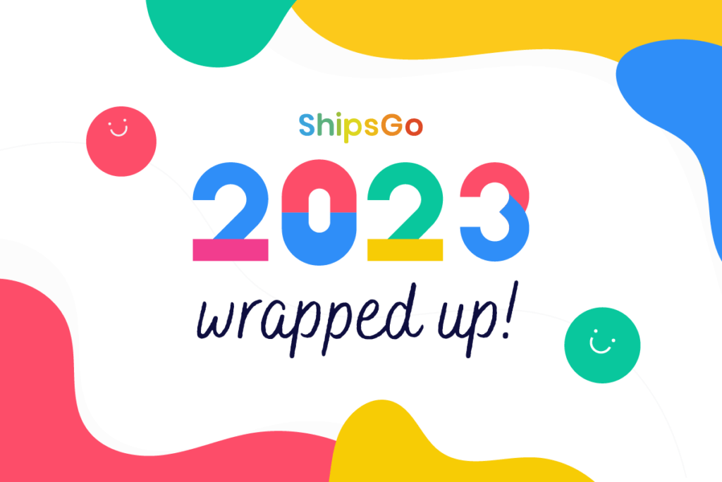 A Year in a Review: ShipsGo in 2023 - Shipsgo Blog